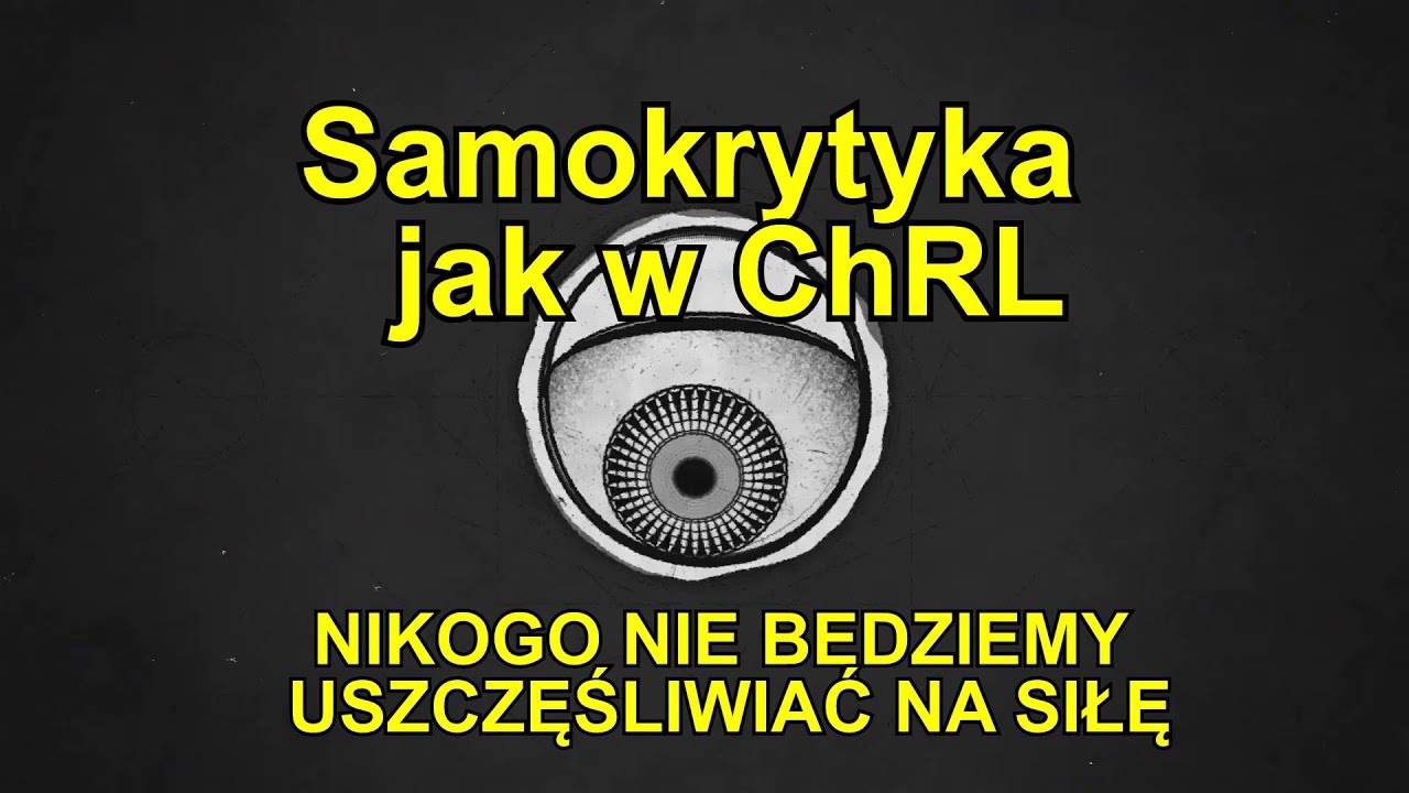Samokrytyka jak w ChRL - YouTube