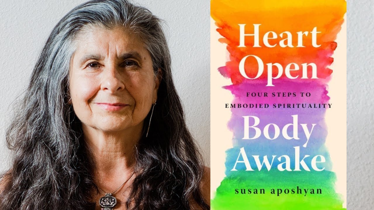 Susan Aposhyan - Heart Open, Body Awake | Banyen Books - YouTube