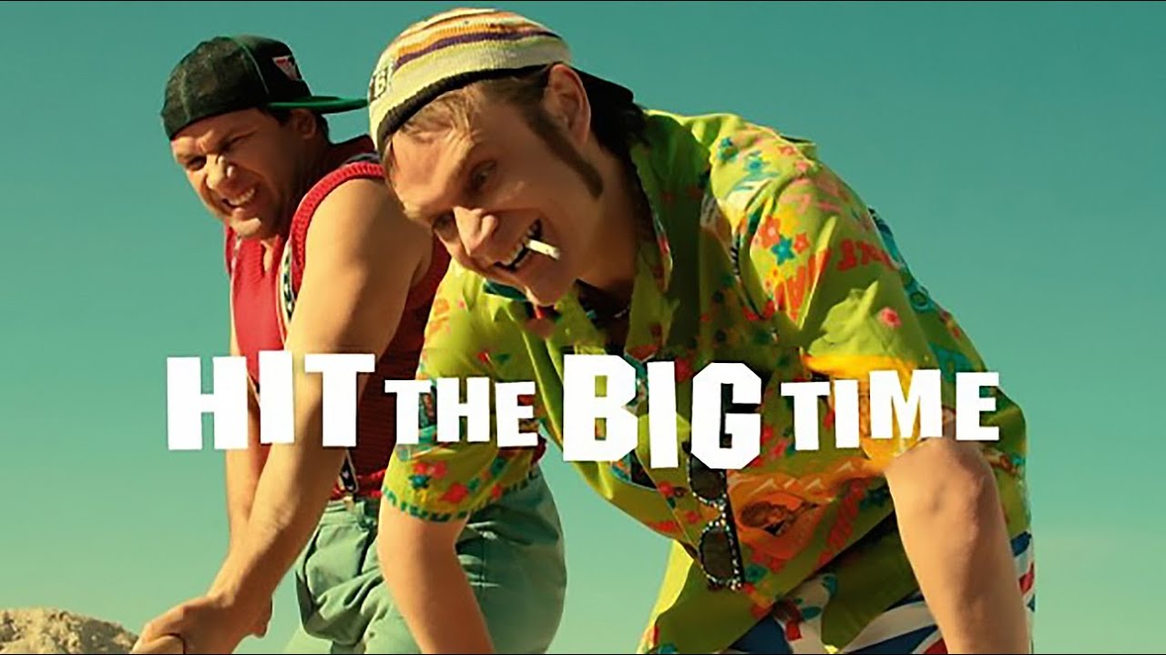 Hit The Big Time starring John Campbell-Mac & Jason Lee Hyde - YouTube