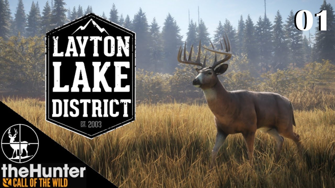 (EP01) The First Steps | Layton Lakes Reserve | theHunter Call of the Wild - YouTube