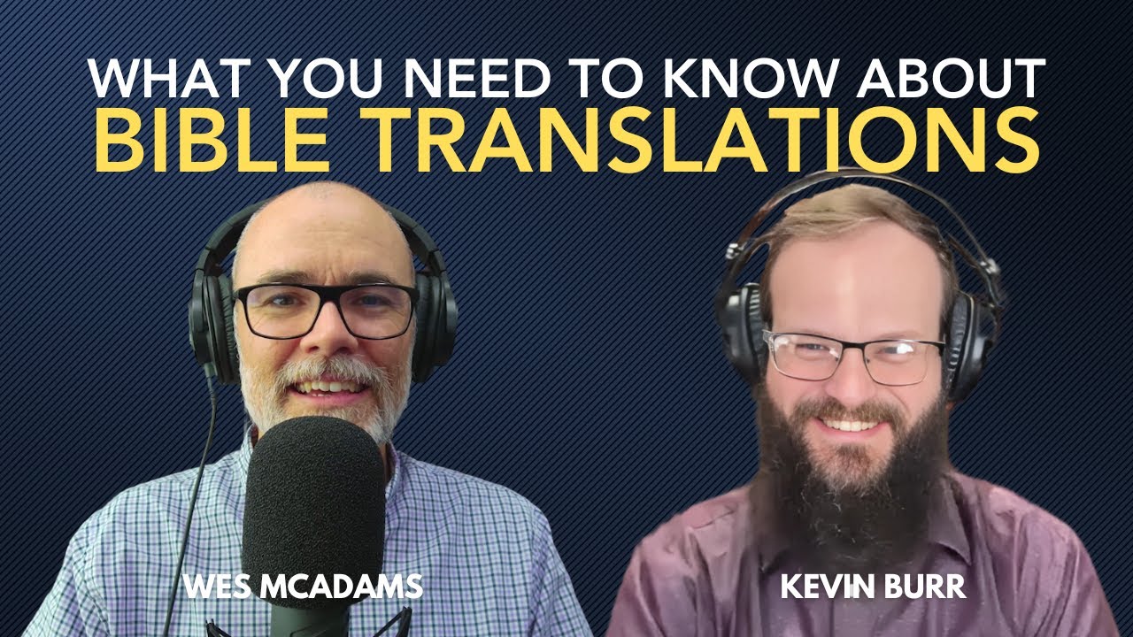 Bible Translations with Kevin Burr - YouTube