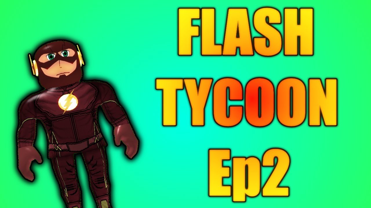 OUR OWN TRAIL - The Flash Tycoon - Ep 2 - ROBLOX - YouTube
