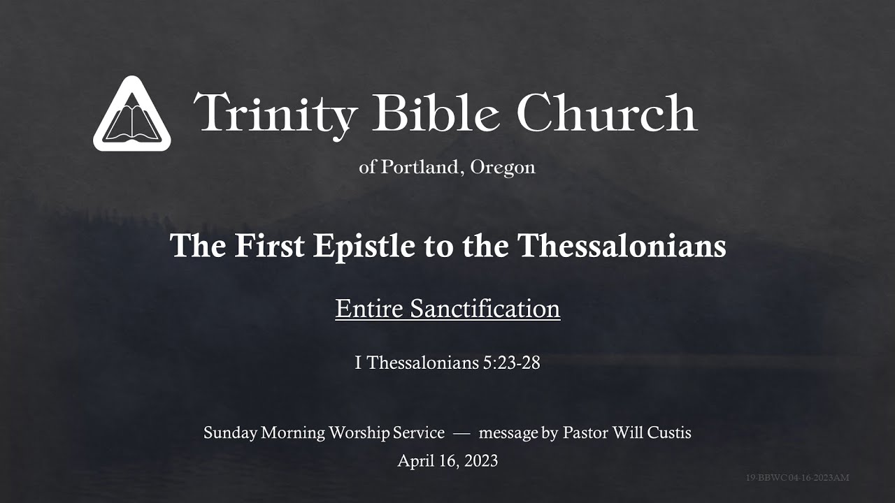 Trinity Bible Church - Sunday Morning Worship Service - April 16, 2023 ...