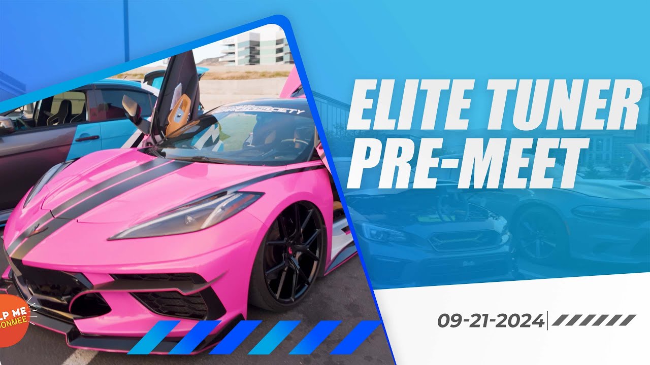Elite Tuner Pre Meet 09- 21- 2024 - YouTube