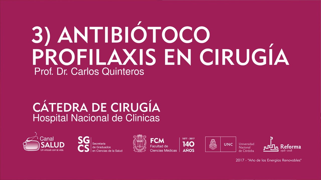 003 Antibiótico Profilaxis en Cirugía - YouTube