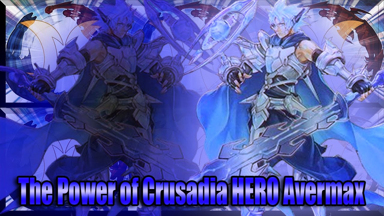 The Power of Crusadia HERO AVERMAX! - YouTube
