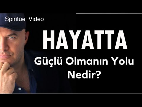 HAYATTA GÜÇLÜ VE DAYANIKLI OLMANIN EN ETKİLİ YOLU NEDİR? ZAMANIN SESSİZ RUHU VE GİZEMLERİ ÜZERİNE