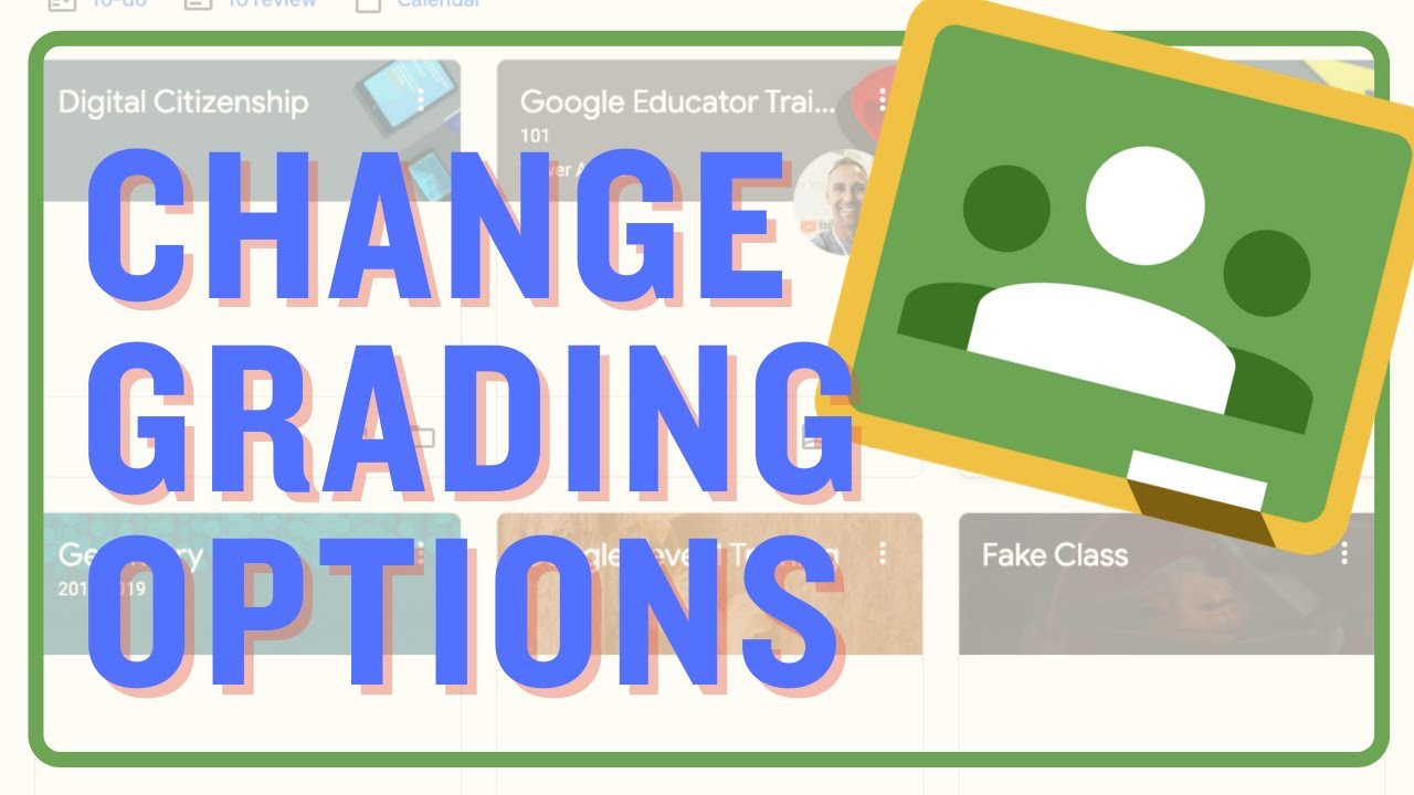 How to Change Grading Options in Google Classroom - YouTube