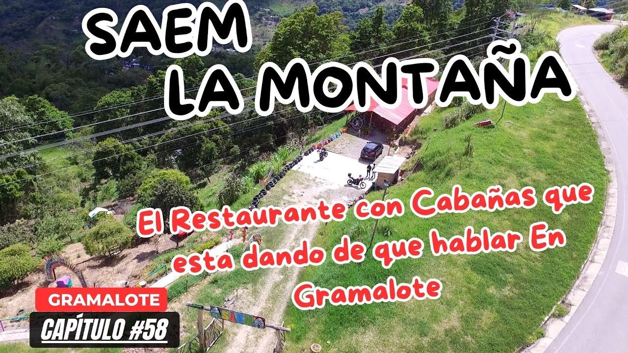 Saem La MontaÑa⛰️😍 El Restaurante Con Cabañas😍😍 En Gramalote⛪ Nds🔴⚫ Cap58 Youtube