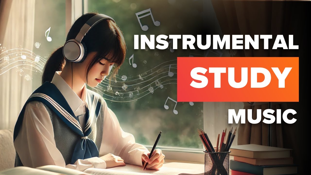 The Best Study Music - Focus Music for Work & Studying | Background ...