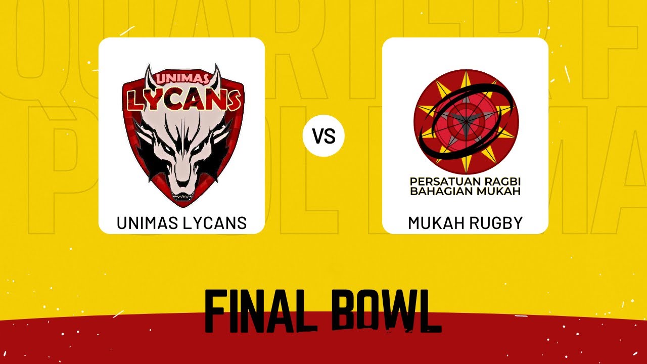 Full Match | Memorial Cup 2023 | Final Bowl | Unimas Lycans VS Mukah ...