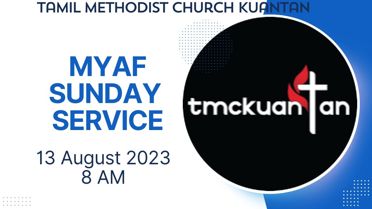 TMC KUANTAN l LIVE MYAF SUNDAY SERVICE l 13TH AUGUST 2023 l Mrs.Karin ...