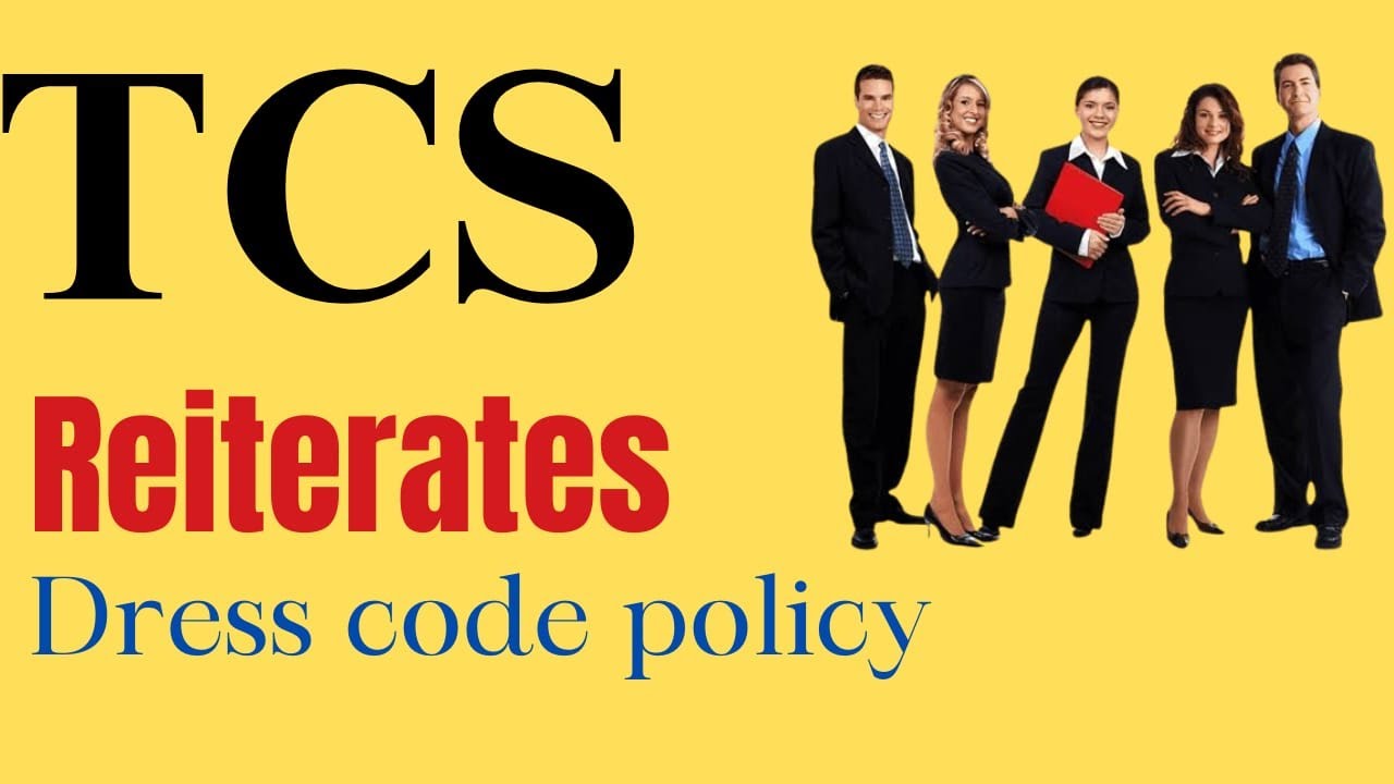 TCS reiterates dress code policy. - YouTube