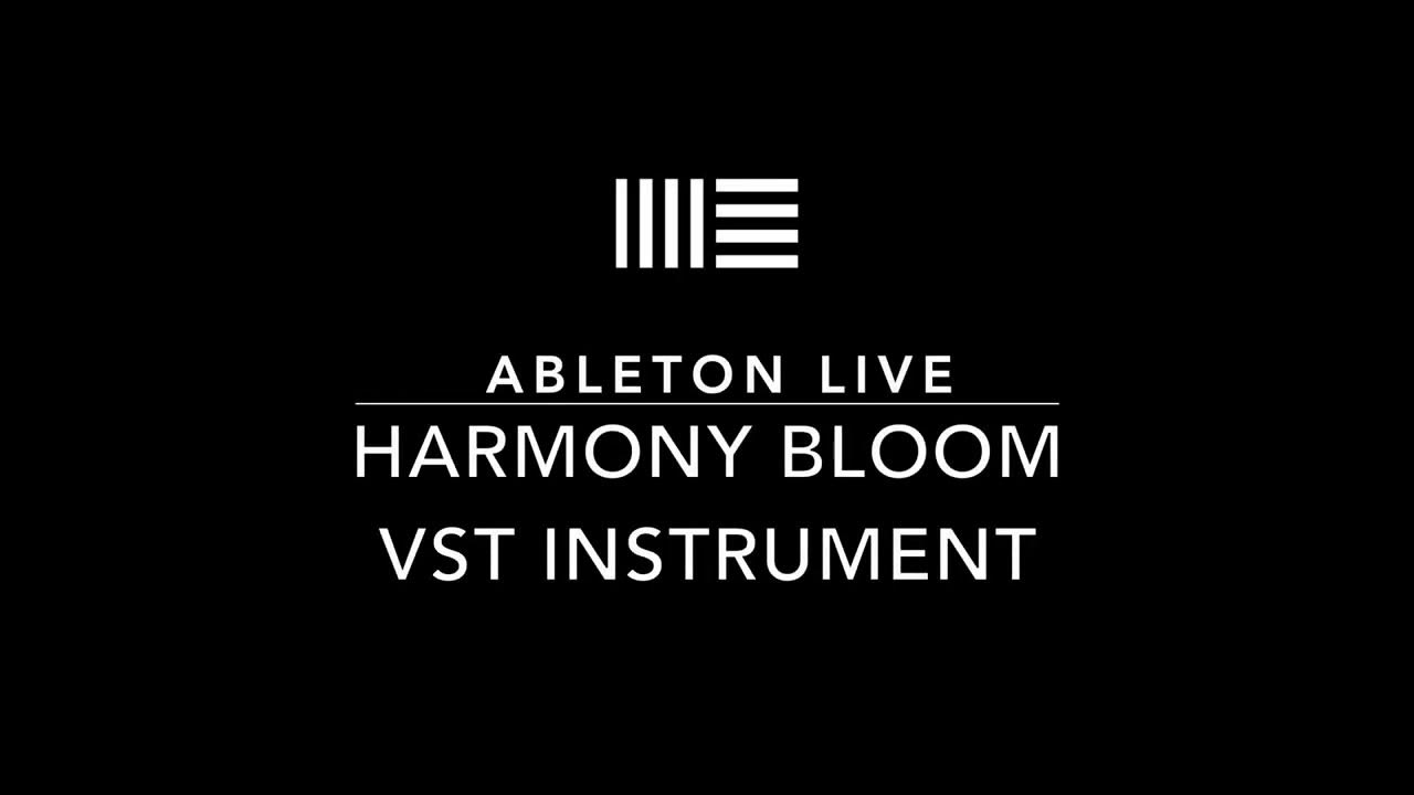 Harmony Bloom. VST Instrument. Create Unique endless MIDI patterns. Easy Ableton Live Tips ...