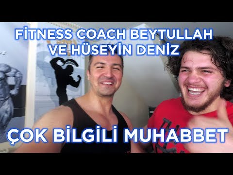 Fitness Coach Beytullah ve Hüseyin Deniz ile makaralı Muhabbetler :)