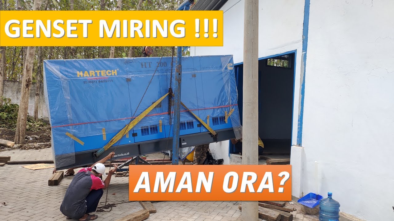 Penurunan dan Penempatan Genset Silent Hartech 200 kVA. Manual pakai ...