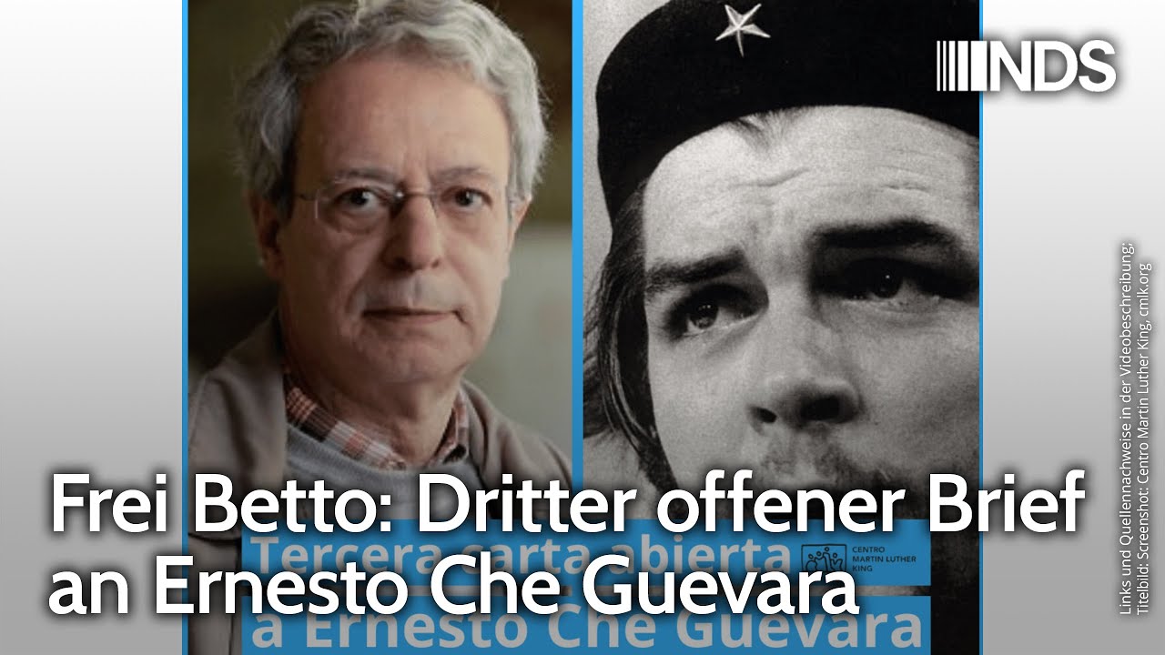 Frei Betto: Dritter offener Brief an Ernesto Che Guevara | NDS-Podcast - YouTube