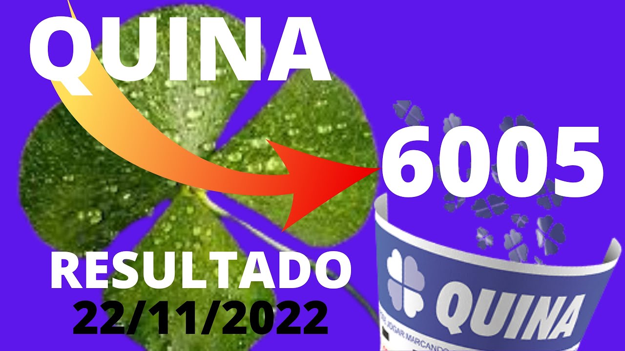 Resultado da Quina - 6005 - YouTube
