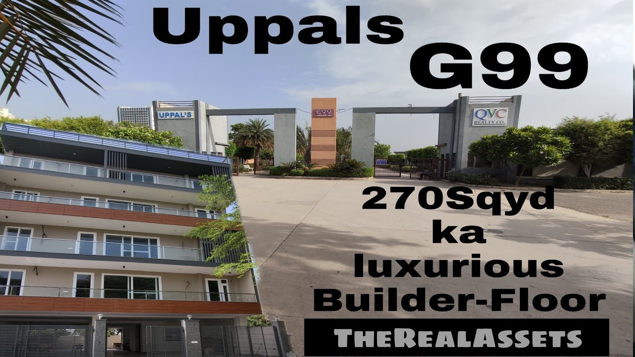 Uppals G99 plots Builder Floors sector 99 Dwarka Expressway Gurgaon ...