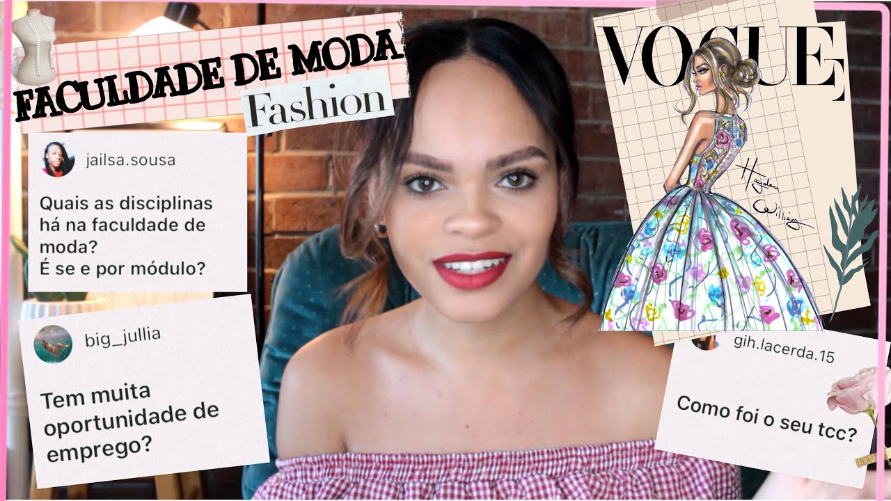 TUDO SOBRE MINHA FACULDADE DE DESIGN DE MODA - YouTube