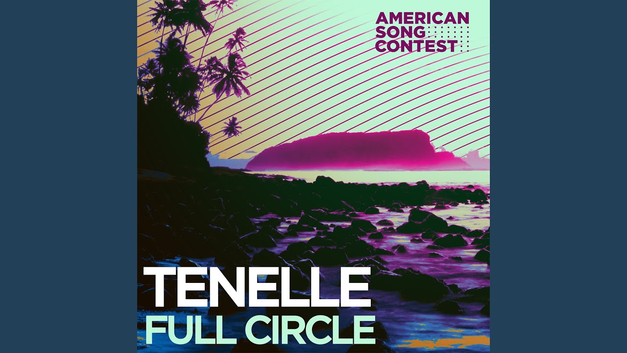 Full Circle (From “American Song Contest”) - YouTube Music