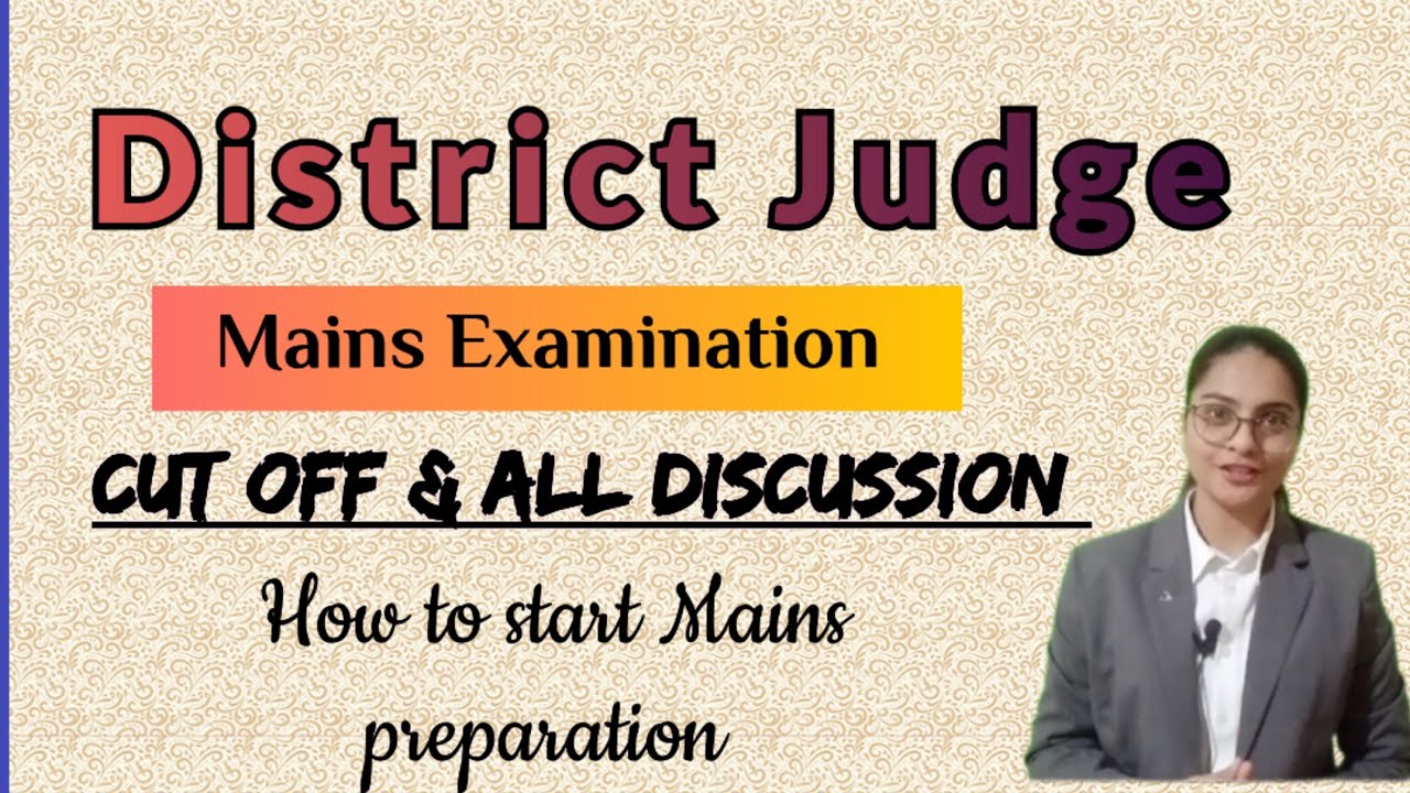 DISRTICT JUDGE MAINS EXAMINATION .... HOW TO START PREPERATION .. - YouTube