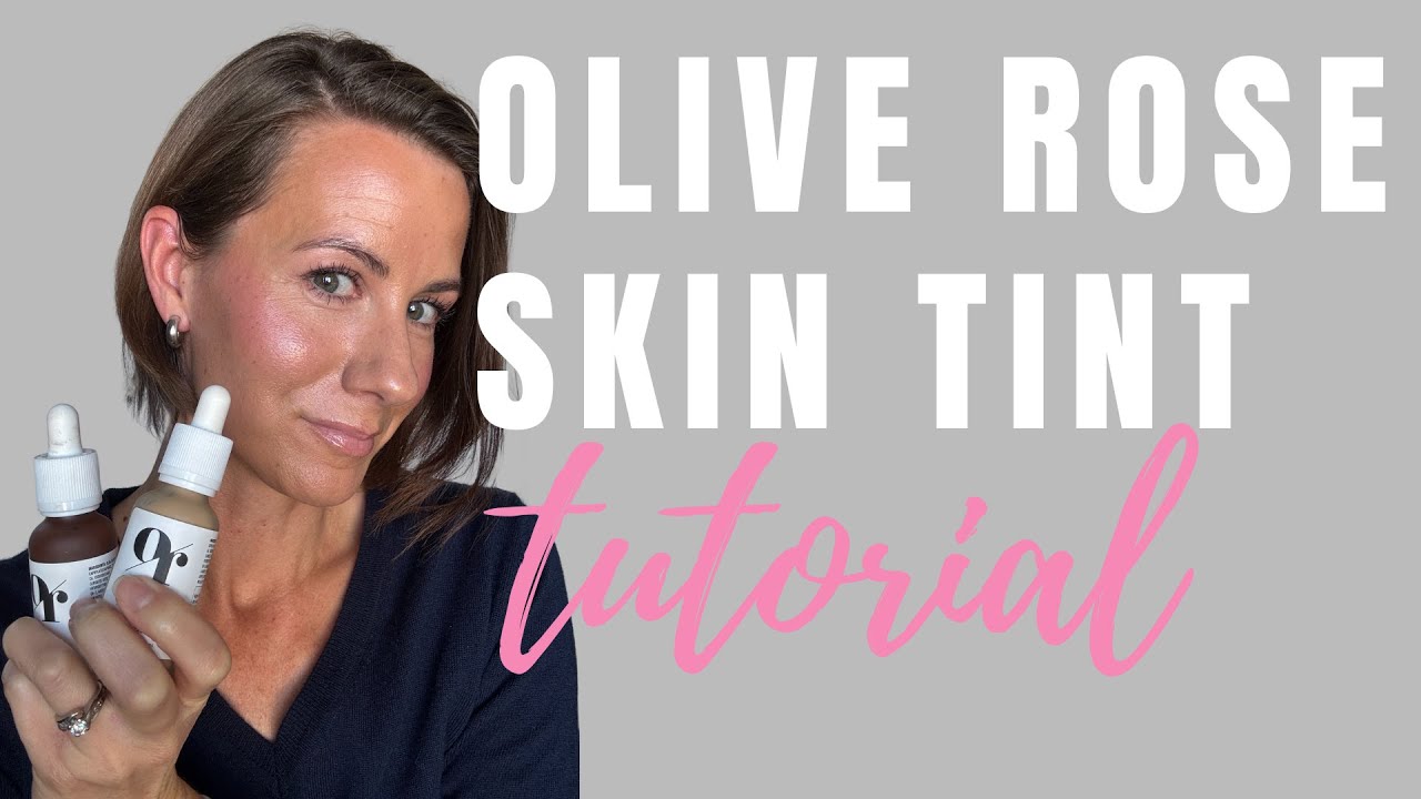 Get Glowy Skin with this Olive Rose Skin Tint Tutorial - YouTube