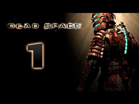 Dead Space прохождение часть 1