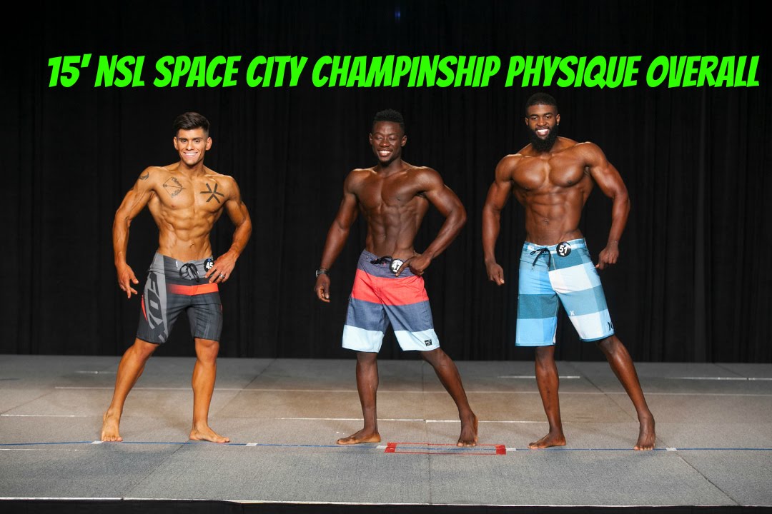 NSL SPACE CITY CHAMPIONSHIP PHYSIQUE OVERALL 12-12-15 (Lee Thompson ...