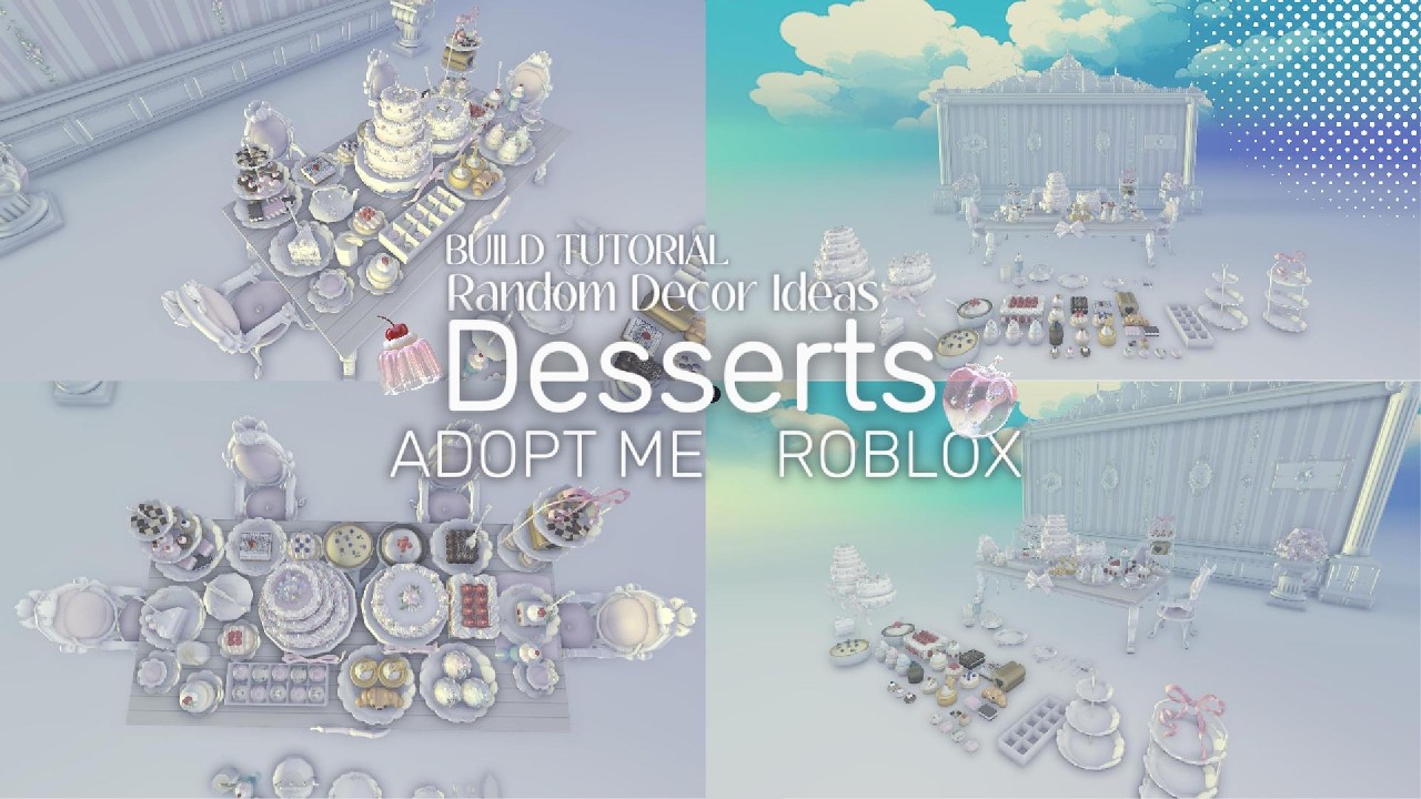 ⋆.˚ Random Decor Ideas (DESSERTS) 🍰 Adopt Me! ⊹ ࣪ ˖ │ Roblox - YouTube