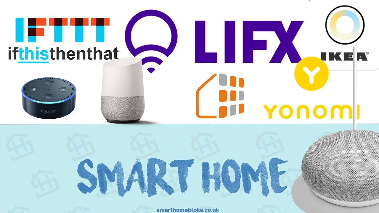 My first year with Alexa and Google Home - 2017 Smart Home - YouTube