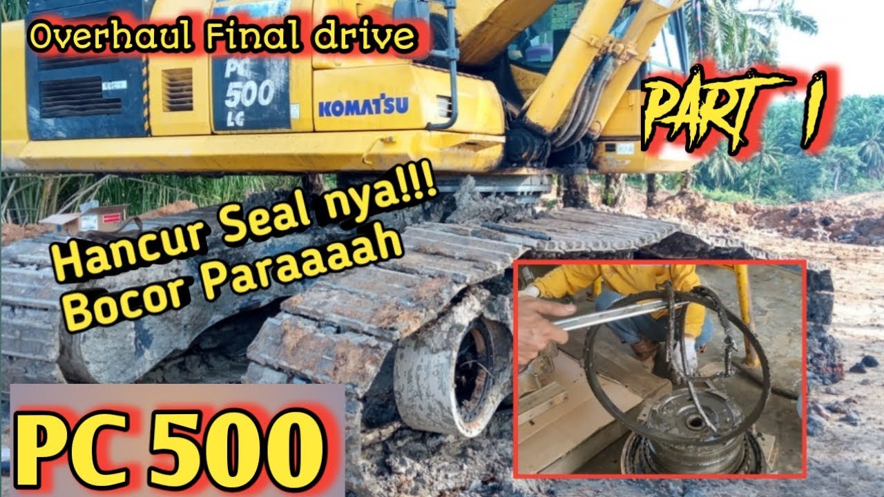 Cara overhaul final drive PC 500 ( How to disassy final drive ) part 1 ...