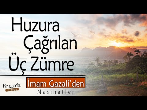 Kıyamet Günü Hesap İçin Huzura Çağrılan Üç Zümre!.. | İmam Gazali'den Nasihatler
