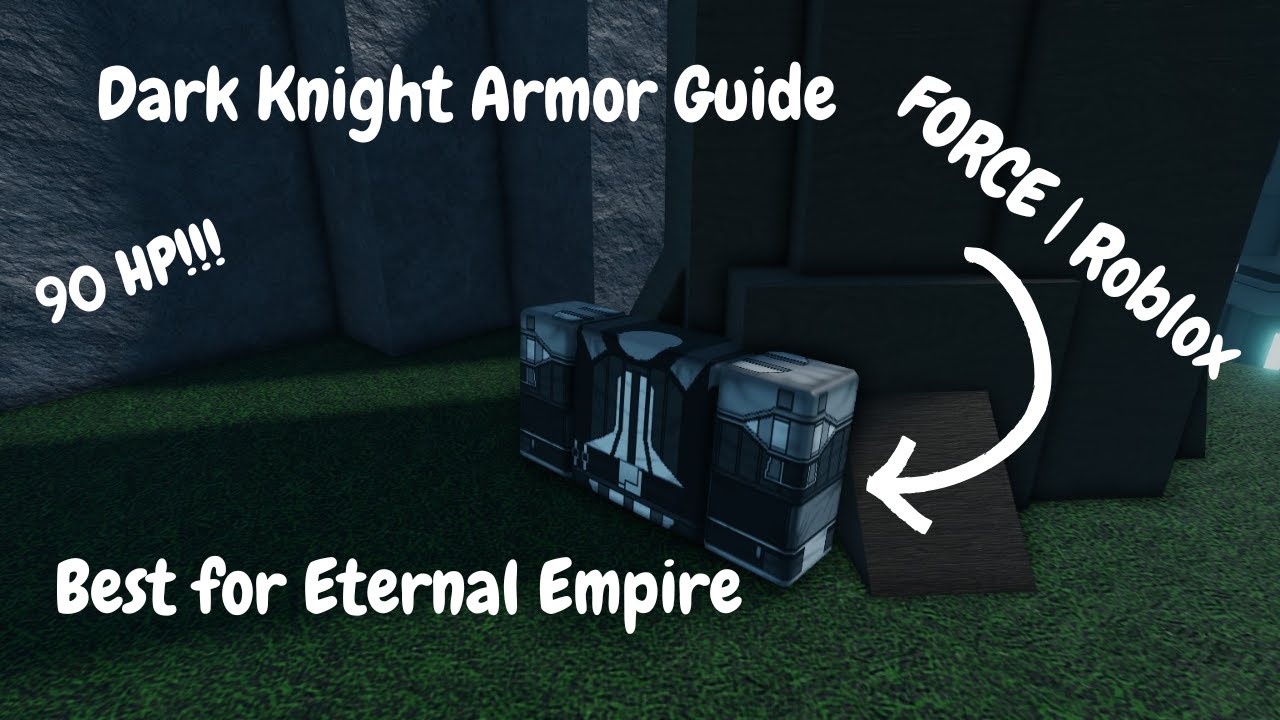 They Don’t Want You To Have This Armor – Dark Knight Set in FORCE ...