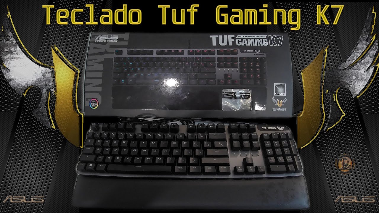 Teclado Tuf Gaming k7 Asus - YouTube