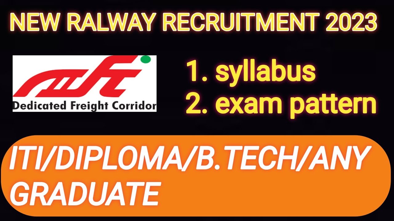 dfccil new recruitment! iti new vacancy dfccil exam pattern! dfccil ...