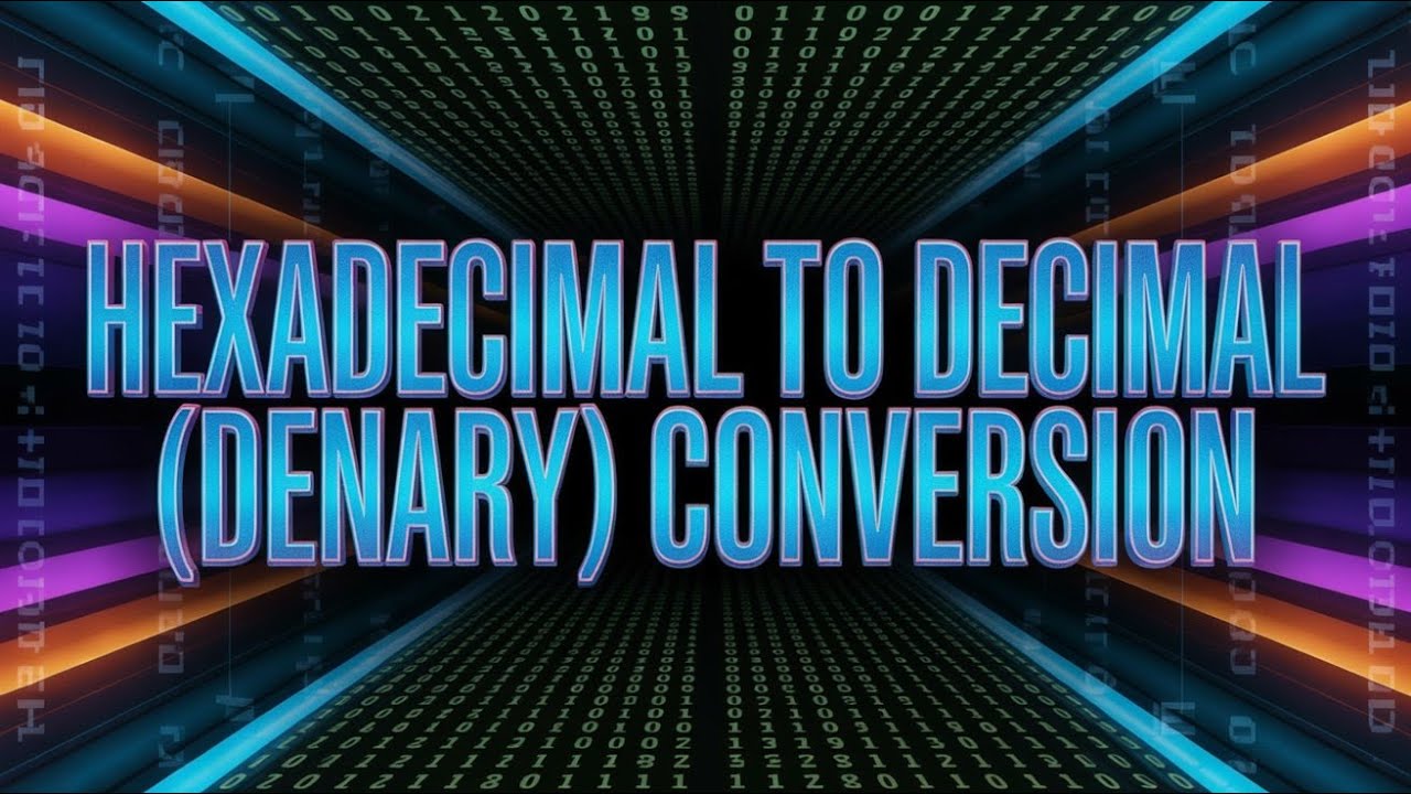 Hexadecimal To Denary Conversion | Hexa To Decimal | Number System ...
