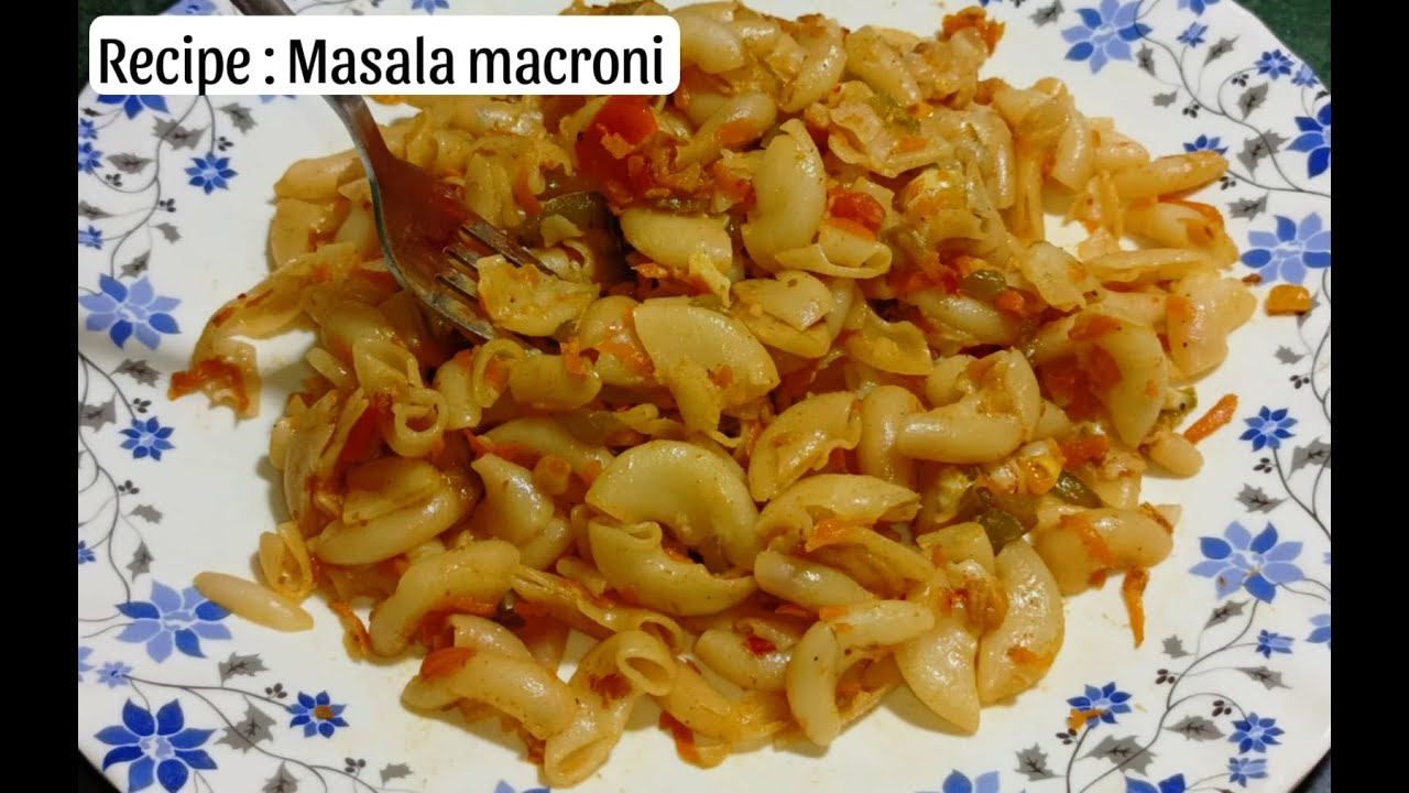 Masala macroni recipe || मसाला मैक्रोनी रेसिपी - YouTube