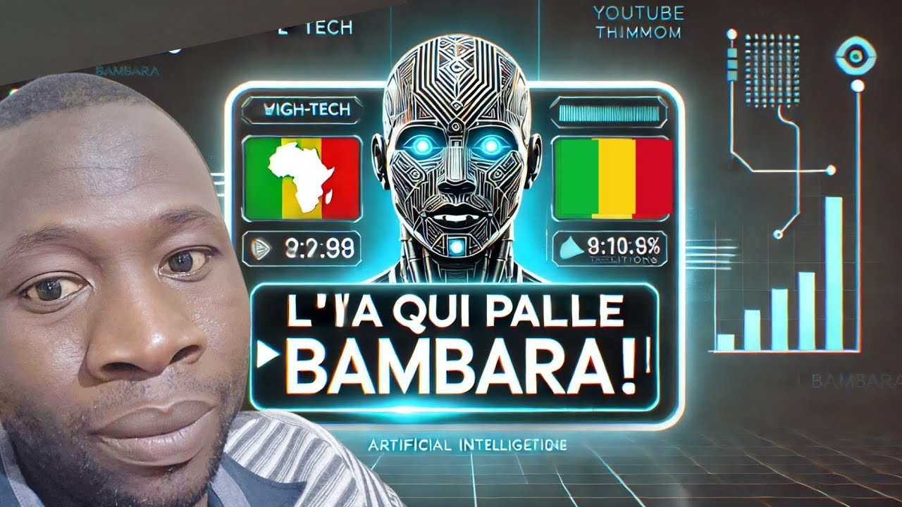 L'IA qui parle Bambara ! Incroyable découverte - YouTube