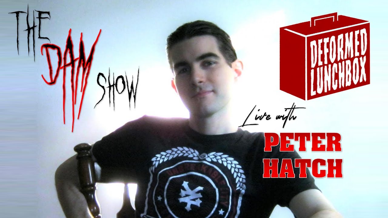 The Dam Show! Tonight's Guest: Filmmaker Peter Hatch - YouTube