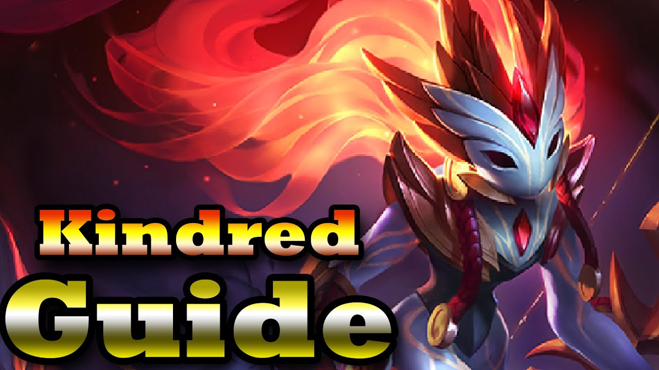 League of Legends: Kindred Quick Guide - HD - YouTube