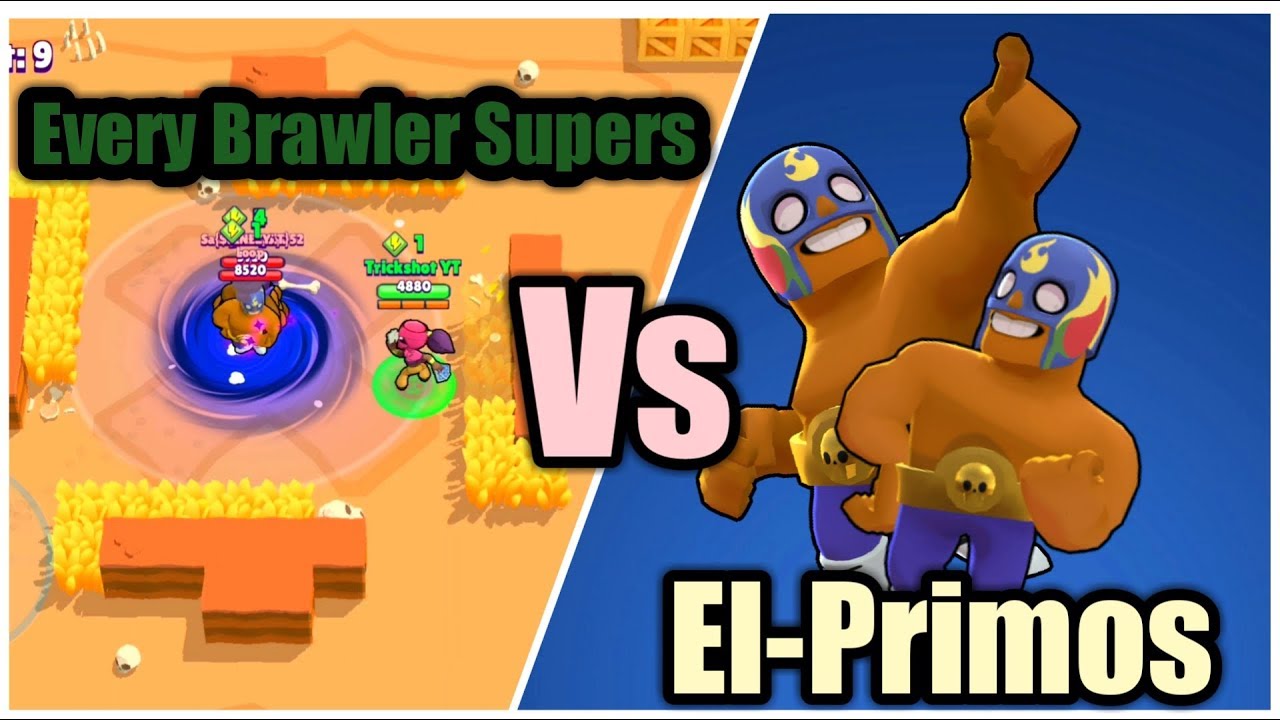 Every Brawler Super vs All El Primos | Most Satisfying Video | Brawl ...