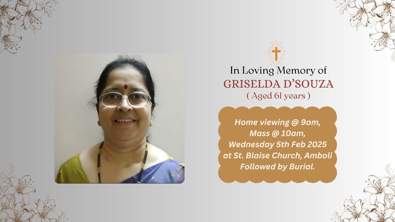 In Loving memory of GRISELDA D'SOUZA || Mass@10am at St. Blaise Church ...