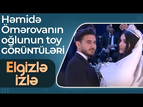 Həmidə Ömərovanın oğlunun toy GÖRÜNTÜLƏRİ - Elgizlə İzlə