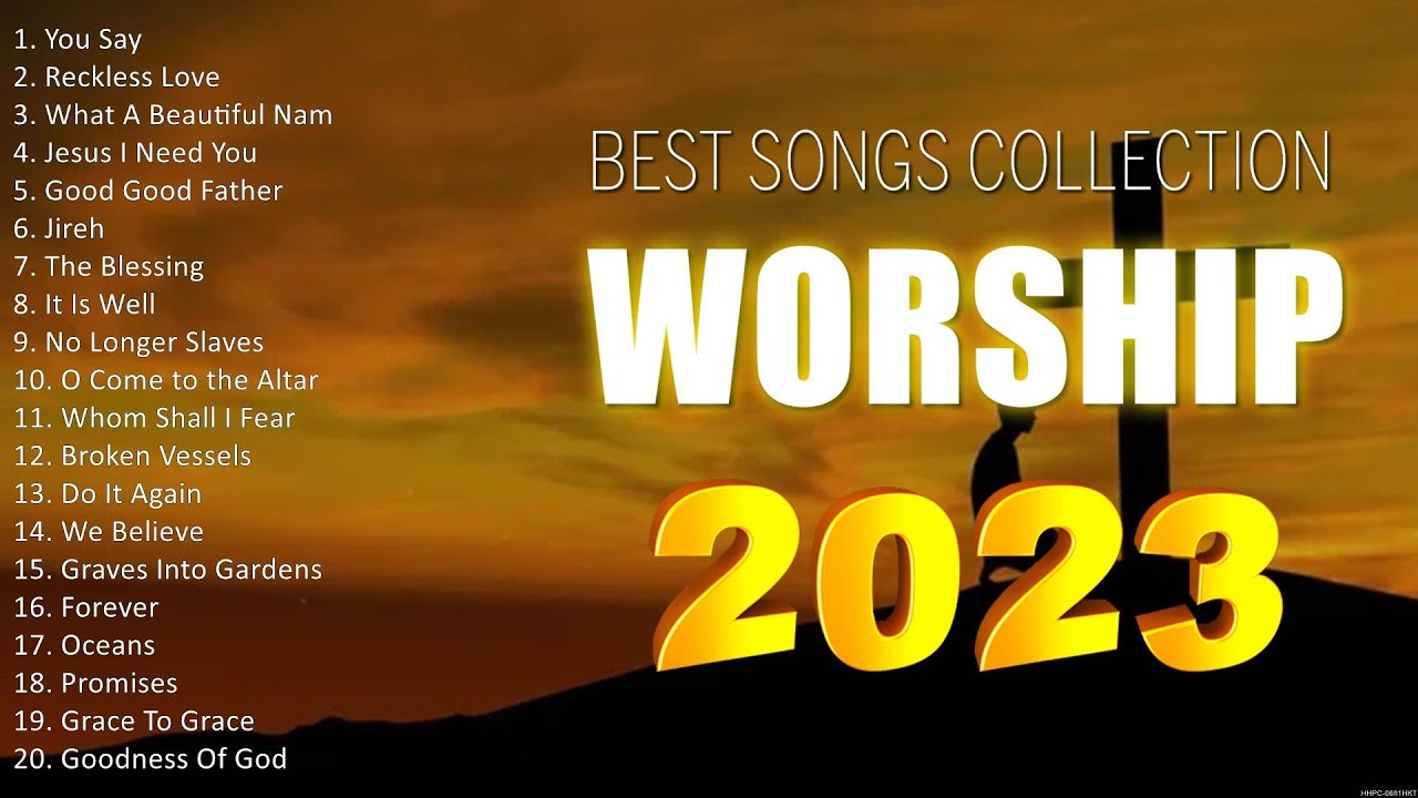 Praise And Worship Songs 2023