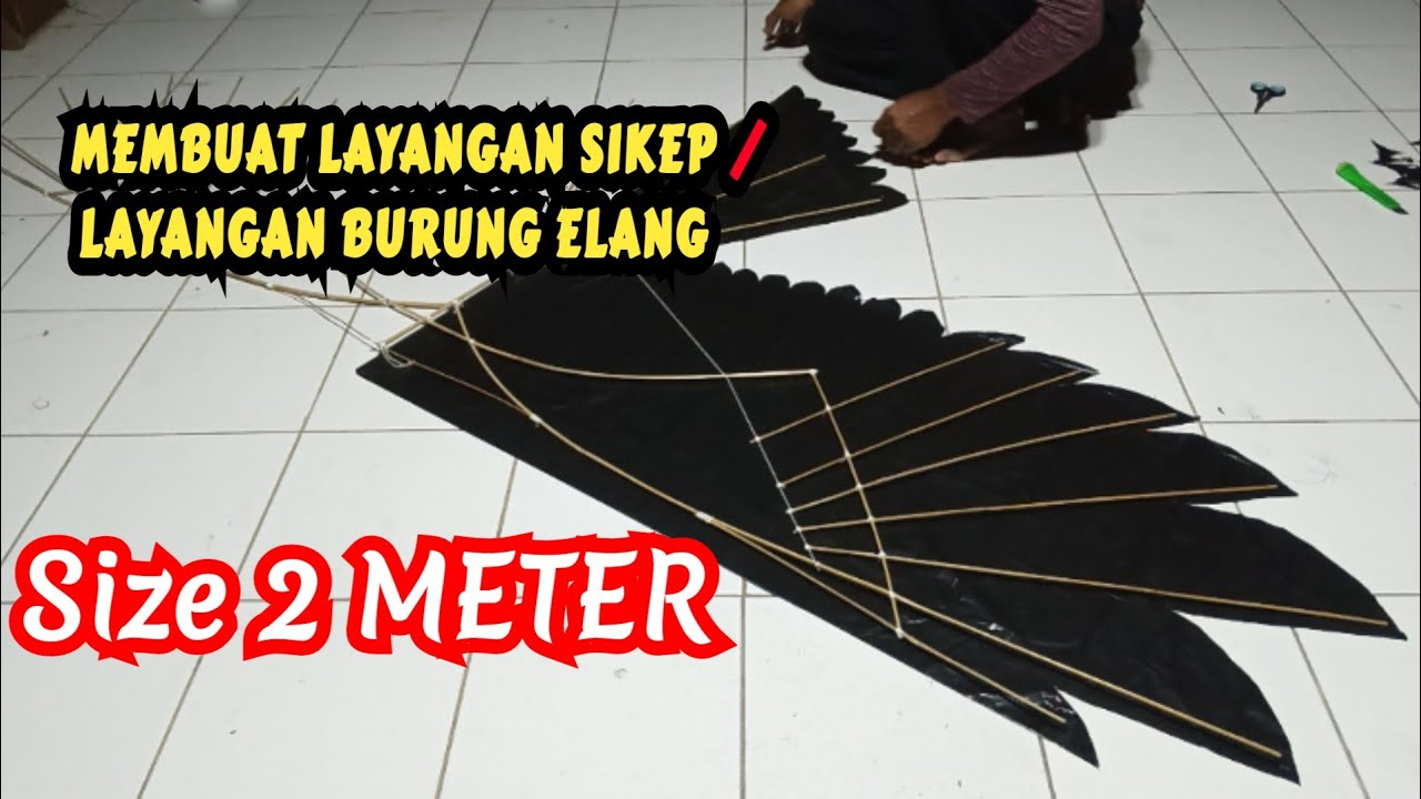Membuat Layangan Sikep / burung elang kite - YouTube