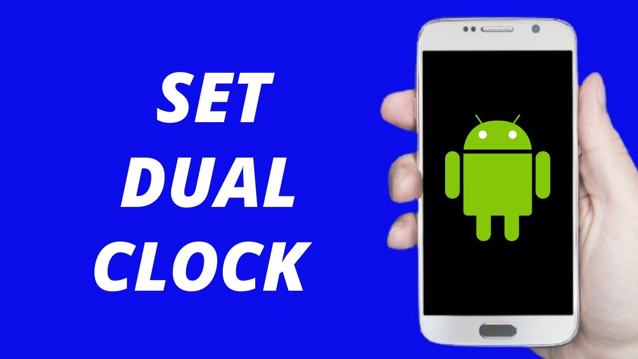 How To Set Dual Clock On Any Android Phone 2021 Quick YouTube how-to-set-dual-clock-on-any-android-phone-2021-quick-youtube