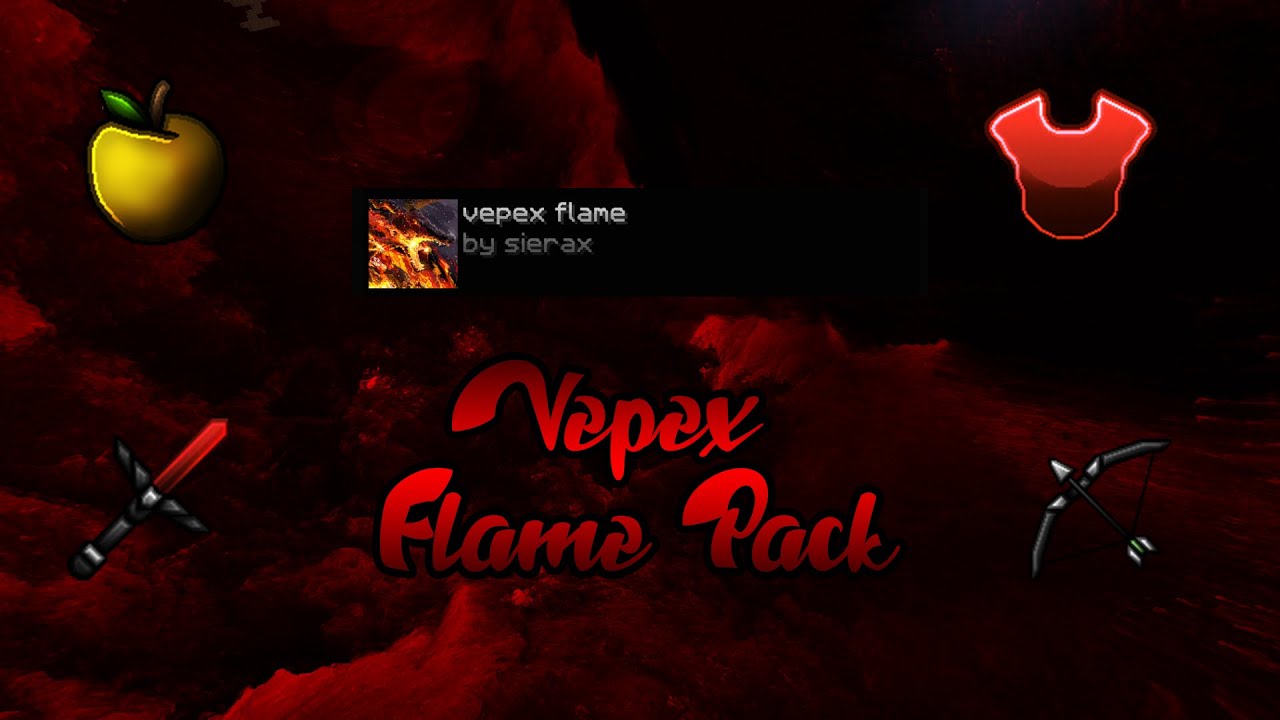 Vepex Flame Pack (1.8-1.8.9) - YouTube