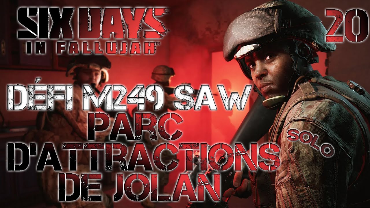 Six Days in Fallujah Dur/Solo Défi M249 SAW "Parc D'attractions De ...