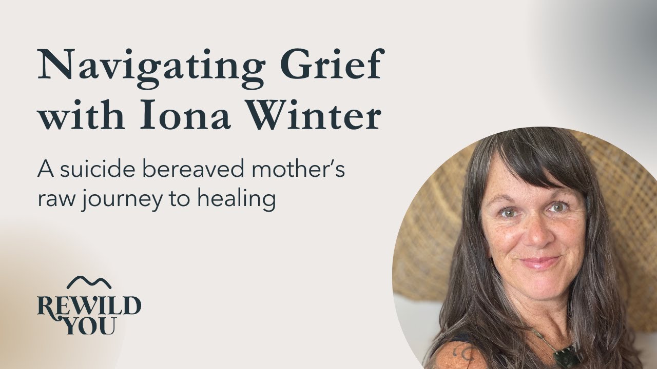 Navigating Grief with Iona Winter: A Suicide Bereaved Mother's Raw ...